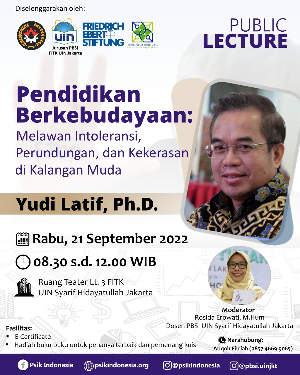 Tangkal 3 Dosa dalam Dunia Pendidikan, PBSI Gelar Public Lecture | Fakultas Ilmu Tarbiyah dan ...